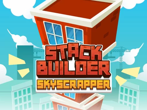 Stack Builder - Skyscraper | Play Online Games for FREE